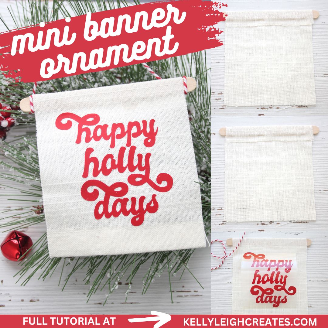 DIY Mini Banner Christmas Ornament | Kelly Leigh Creates